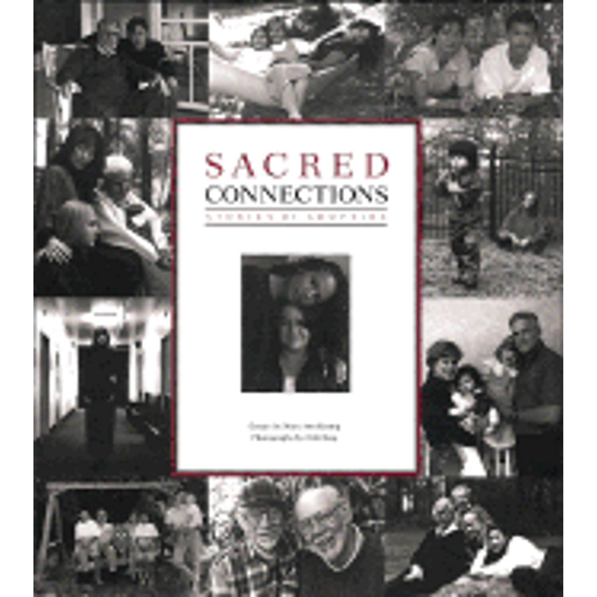 Sacred Connections : Stories of Adoption - Walmart.com