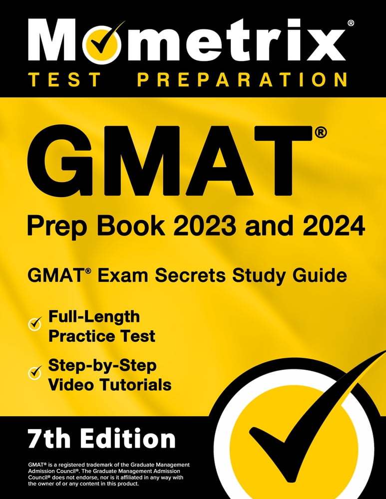 Pre-Owned GMAT Prep Book 2023 and 2024 - GMAT Exam Secrets Study Guide, Full-Length Practice ...