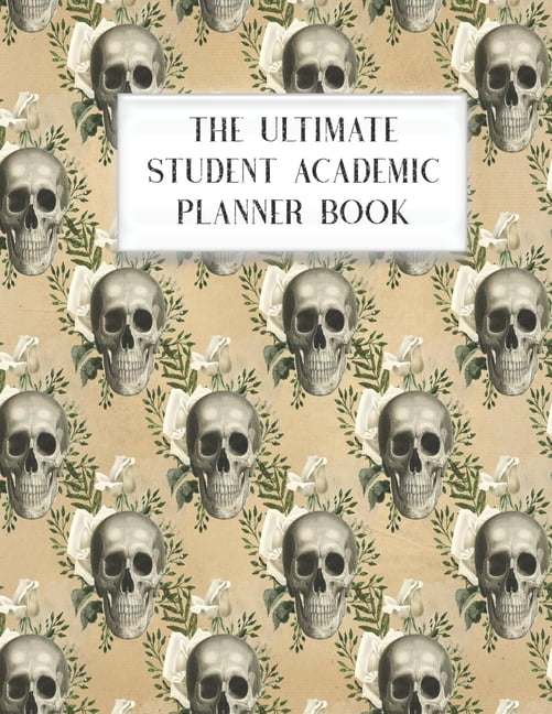 The Ultimate Student Academic Planner Book : Fancy Skull Steampunk Goth ...