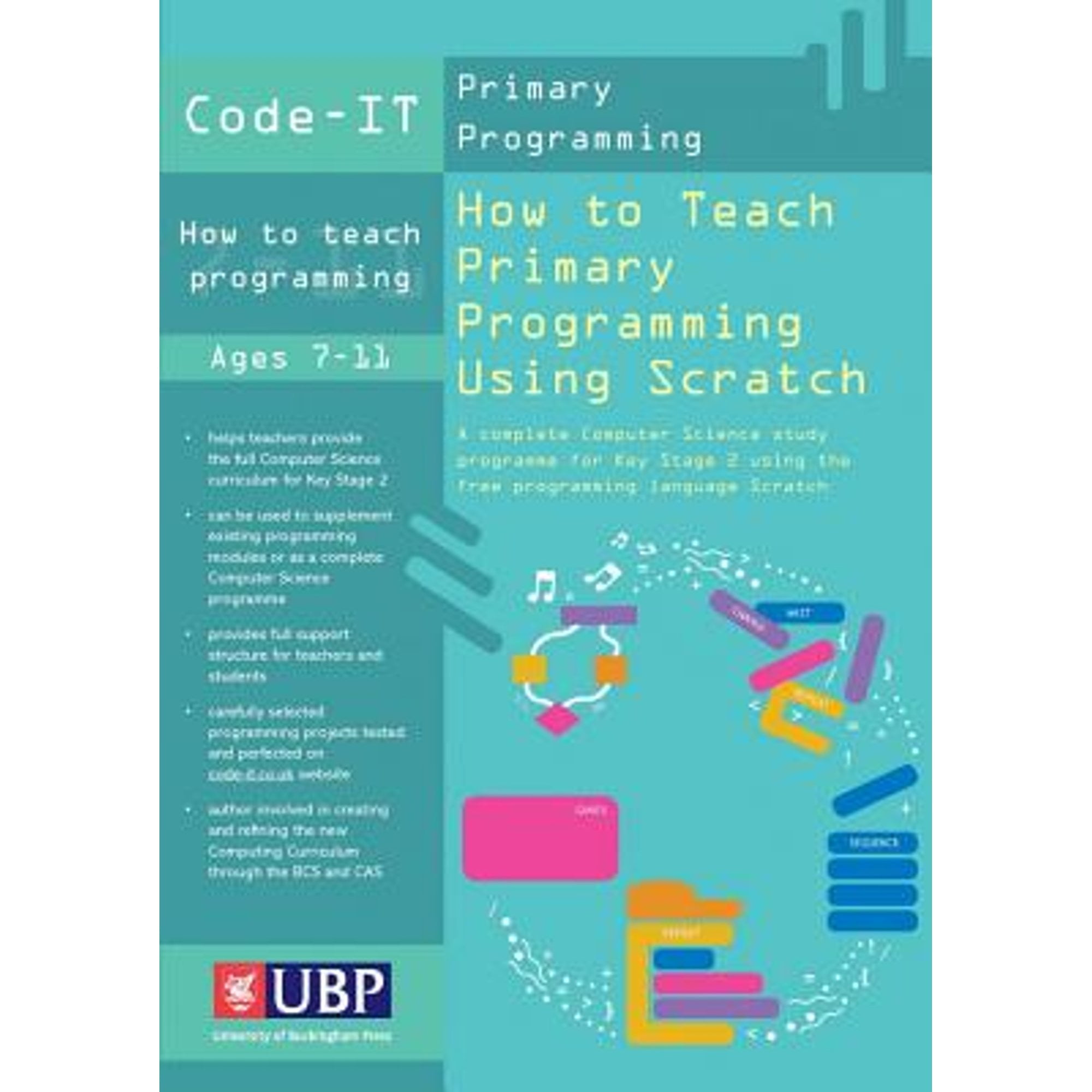 Pre-Owned Code-It: How To Teach Primary Programming Using Scratch ...