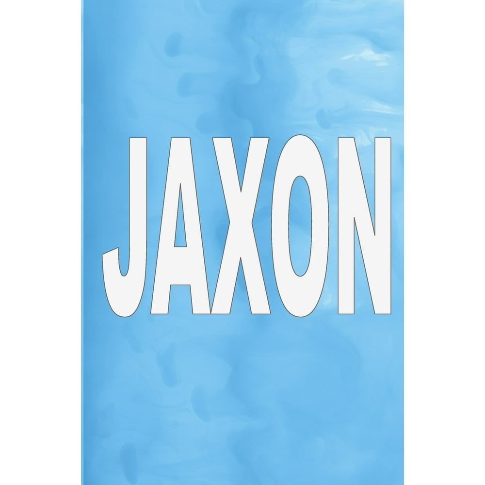 Jaxon: 100 Pages 6 X 9 Personalized Name on Journal Notebook (Paperback ...