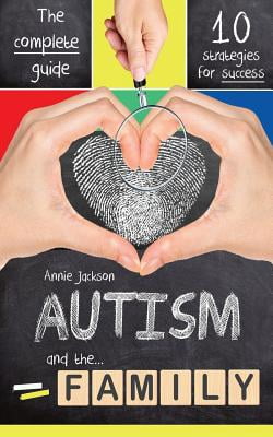 Autism : 10 Strategies for Asperger's Syndrome to Help You and Your ...