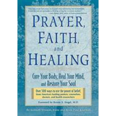 How to Pray for Healing : Understanding and Releasing the Healing Power ...