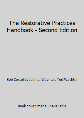 Pre-Owned The Restorative Practices Handbook - Second Edition ...