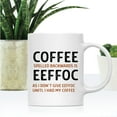 Koyal Wholesale 11oz Ceramic Funny Coffee Mug - Eeffoc Is Coffee ...