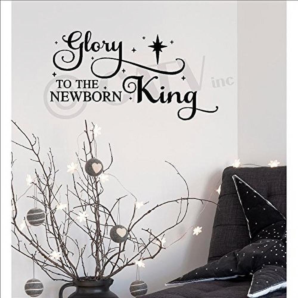 Glory To The Newborn King Christmas Vinyl Lettering Wall Decal Jesus ...