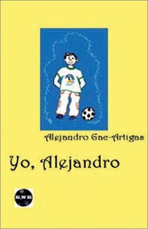 Pre-Owned Yo, Alejandro: The Story of a Young Latino Boy Struggling ...
