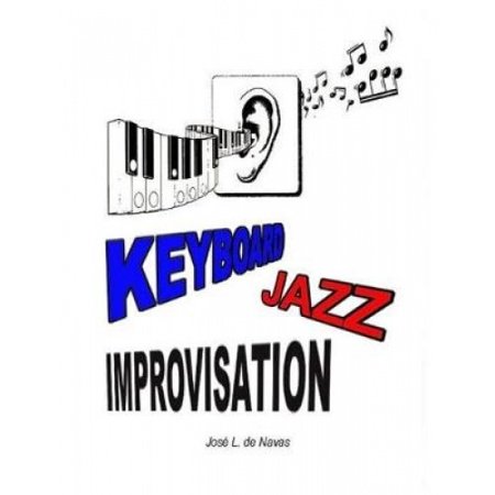 Keyboard Jazz Improvisation: Step by Step Path to Improvising | Walmart ...