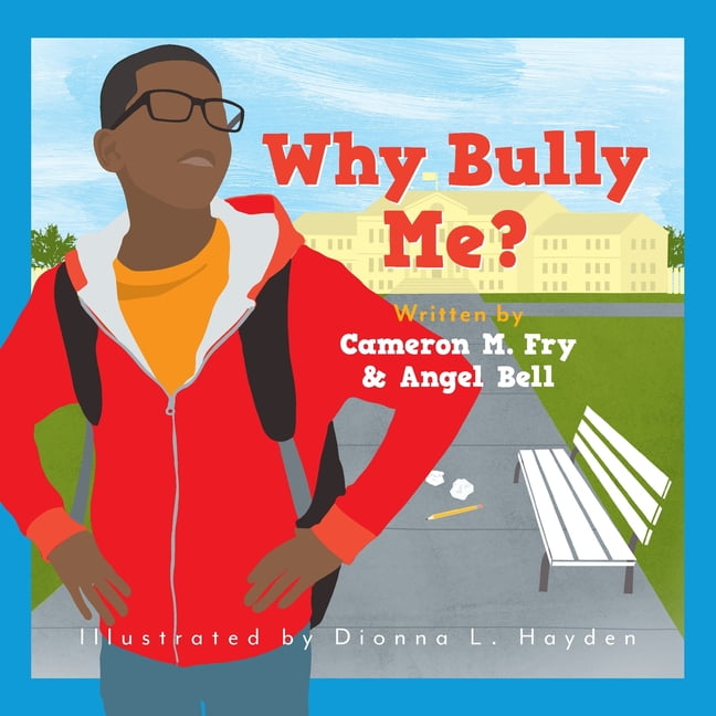 Why Bully Me? (Paperback) - Walmart.com