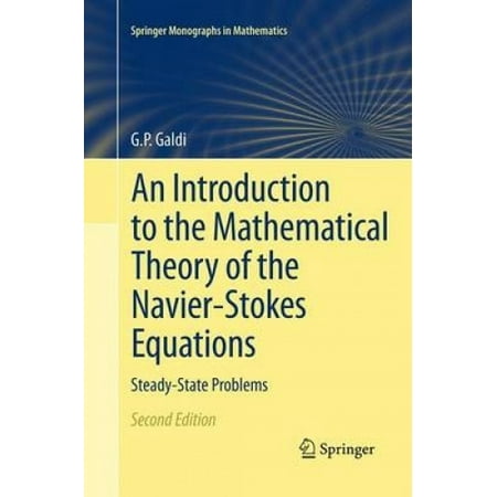 An Introduction to the Mathematical Theory of the Navier-Stokes Equations: Steady-State Problems ...