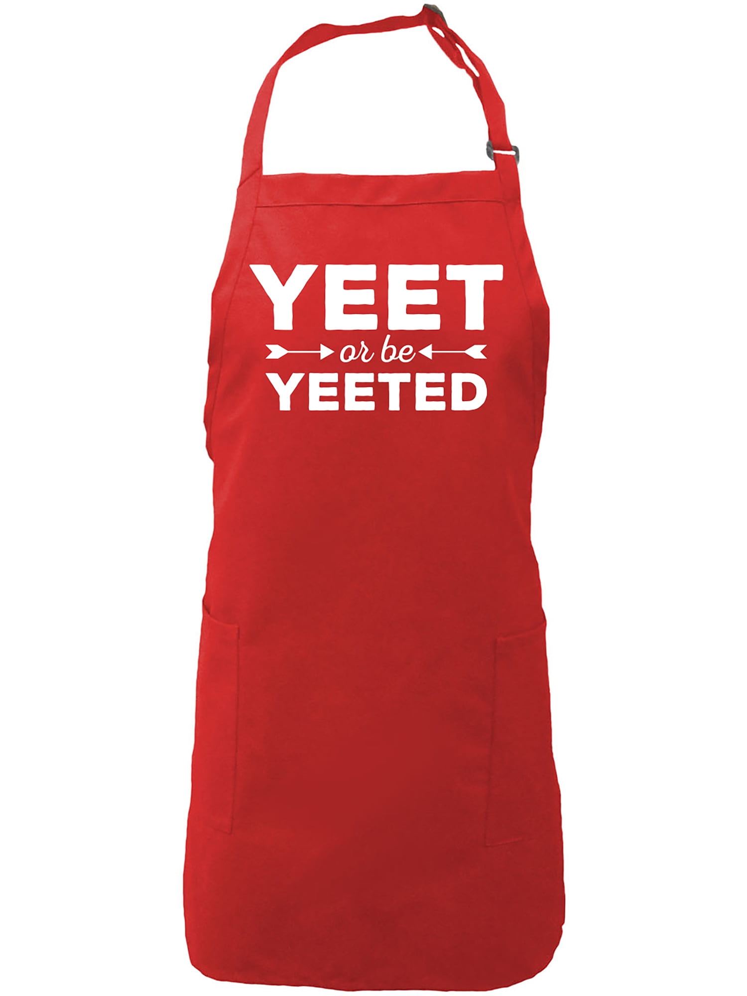 Yeet Or Be Yeeted Apron with 2 patch pockets - Walmart.com