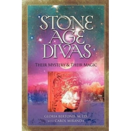 Stone Age Divas: Their Mystery and Their Magic | Walmart Canada