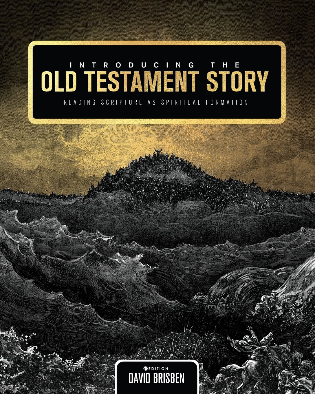 Introducing the Old Testament Story : Reading Scripture as Spiritual ...