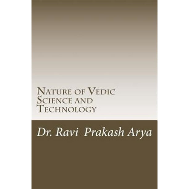 Nature of Vedic Science and Technology - Walmart.com
