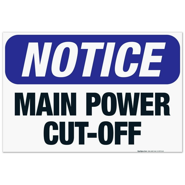 Main Power Cut-Off Sign, OSHA Notice Sign, 24x36 Corrugated Plastic ...