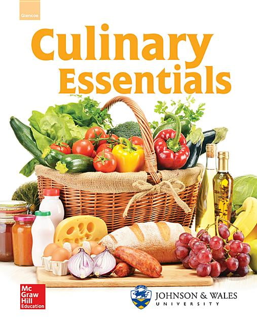 Culinary Essentials: Glencoe Culinary Essentials, Student Edition ...