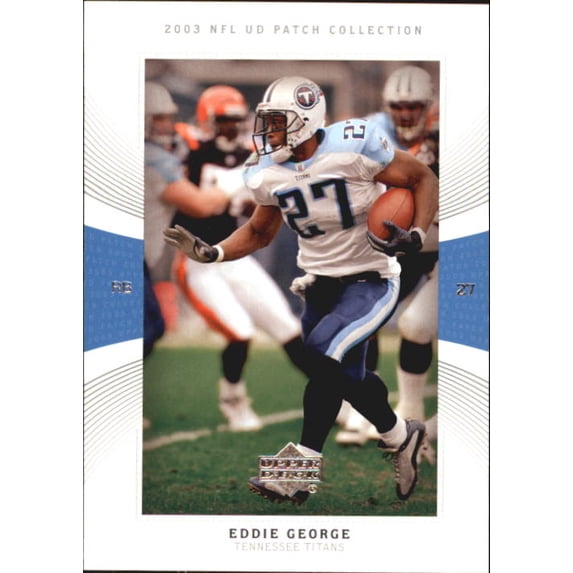 2003 UD Patch Collection #27 Eddie George NFL Football Trading Card ...