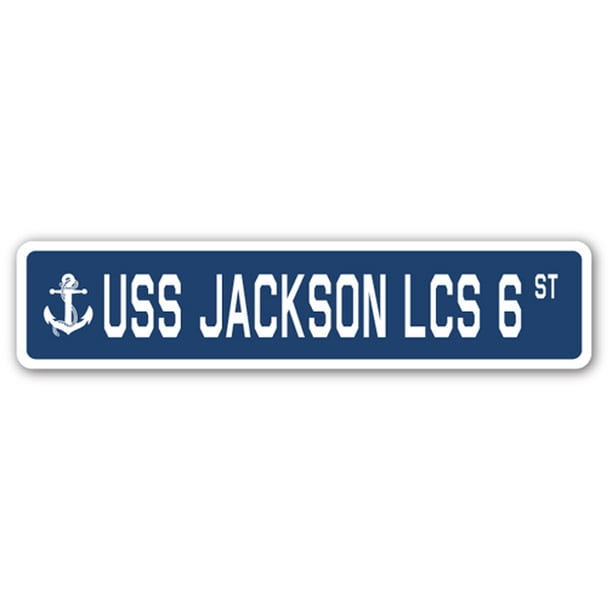 USS Jackson LCS 6 Street Sign us Navy Ship Veteran Sailor Gift - Walmart.ca