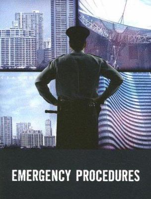 Pre-Owned Emergency Procedures: Taken From: Understanding Terrorism and ...