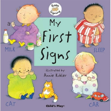 My First Book of Baby Signs : 40 Essential Signs to Learn and Practice ...