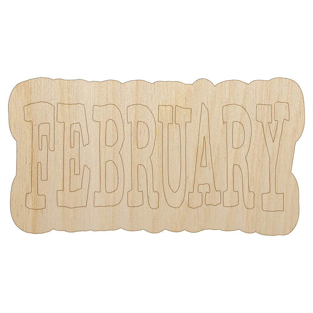 February Month Calendar Fun Text Wood Shape Unfinished Piece Cutout ...