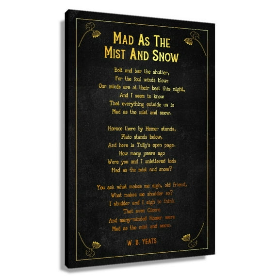 Mad As The Mist And Snow Poem Wall Decor W. B. Yeats Quote Wall Art ...