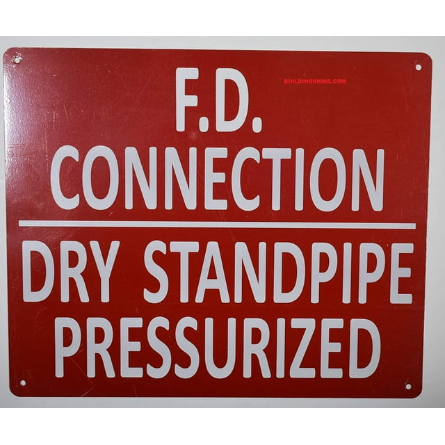 FD Connection Dry Standpipe PRESSURIZED Sign (White, Reflective ...
