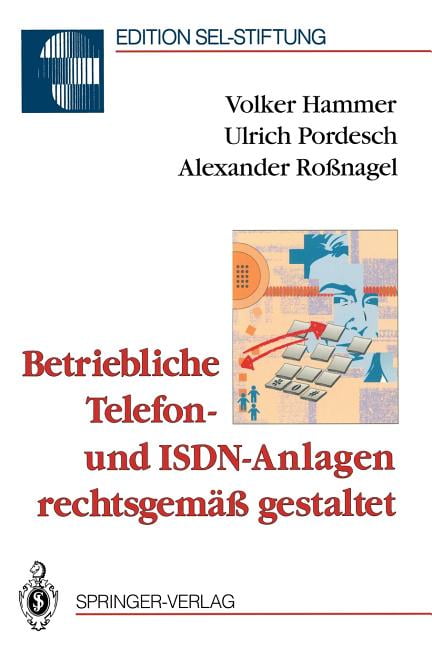 Edition Alcatel Sel Stiftung: Betriebliche Telefon- Und Isdn-Anlagen ...