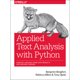 Applied Text Analysis with Python : Enabling Language-Aware Data Products with Machine Learning ...