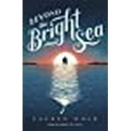 Beyond the Bright Sea (Paperback) - Walmart.com