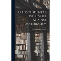 Transcendentalist Revolt Against Materialism Hardcover 1013348729 ...