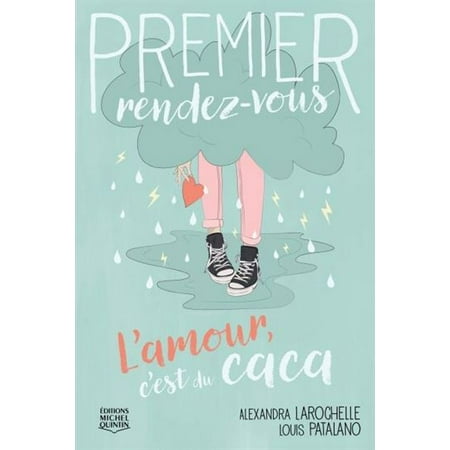 Premier rendez-vous 02 : L'amour, c'est du caca (French Book) | Walmart ...