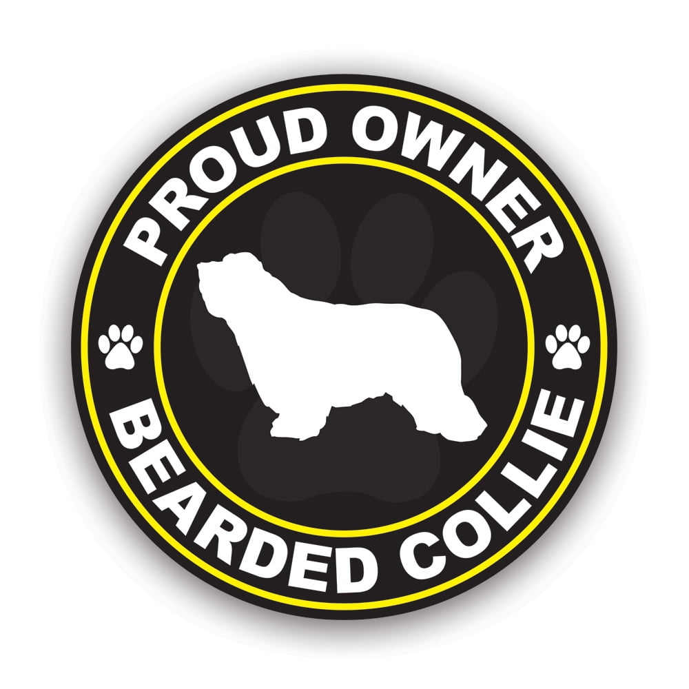 Proud Owner Bearded Collie Sticker Decal - Self Adhesive Vinyl ...
