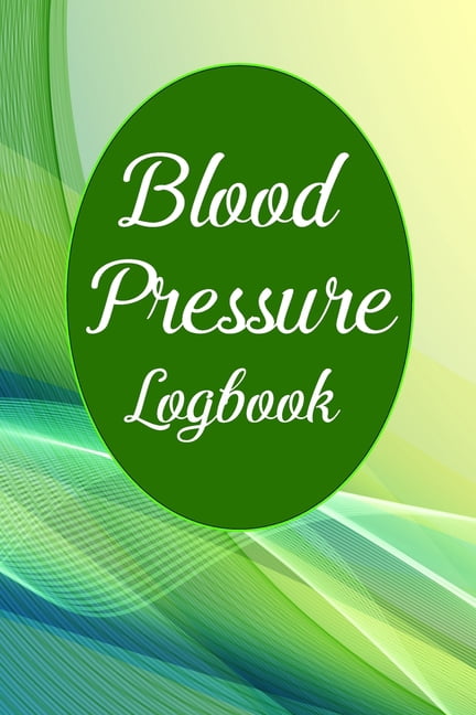 Blood Pressure Log Book Record Your Blood Pressure Readings For 2 