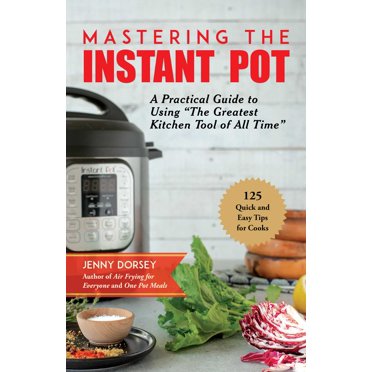 The Ultimate Instant Pot Cookbook - Walmart.com