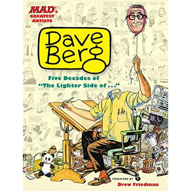 Mad's Greatest Artists: Dave Berg : Five Decades of "The Lighter Side ...