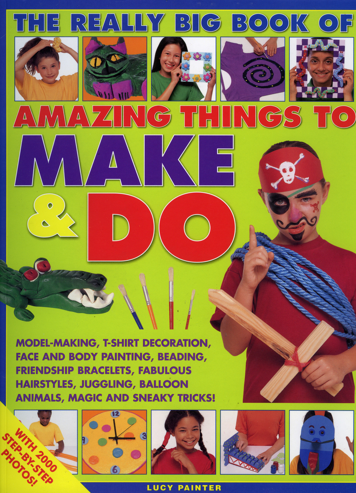Pre-Owned Amazing Things to Make and Do, the Really Big Book of: Model ...