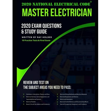Master Electrician Exam Prep: Study Guide for The Master Electrician Exam. Featuring Exam Review ...