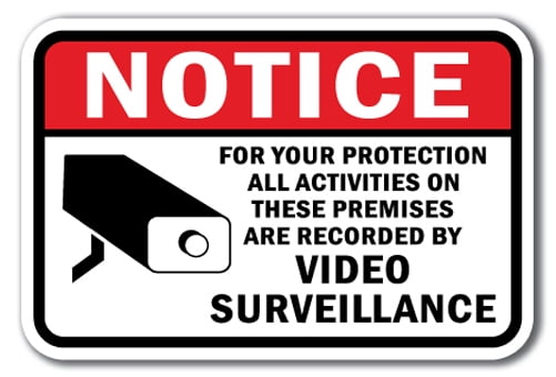 Notice For Your Protection All Activities On These Premises Are ...