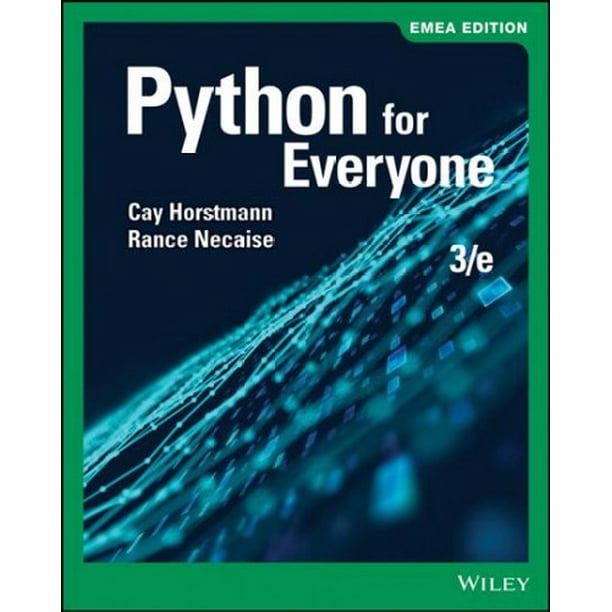 Python For Everyone, Third Edition Emea Edition - Walmart.com Python For Everyone, Third Edition Emea Edition - Walmart.com