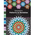 Geometric Patterns and Mandalas: Mathematical Colouring Book including ...