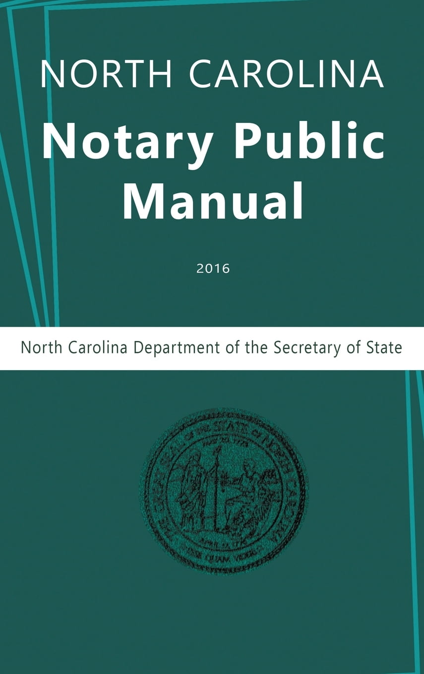 North Carolina Notary Public Manual, 2016 (Hardcover) - Walmart.com