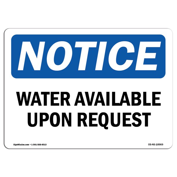 OSHA Notice - Water Available Upon Request Sign | Heavy Duty Sign or ...