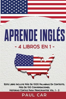 Pre-Owned Aprende Ingl?s: 4 Libros en 1: Este Libro Incluye M?s De 1000 Palabras En Contexto, M ...