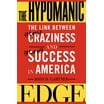 The Hypomanic Edge: The Link Between (a Little) Craziness and (a Lot Of ...