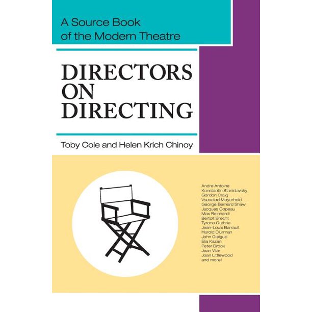 Directors on Directing : A Source Book of the Modern Theatre (Paperback ...