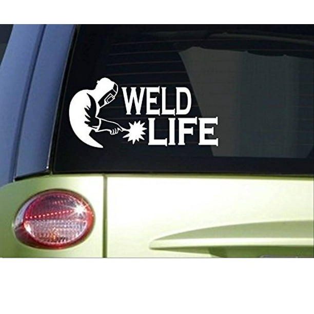 Weld Life Welder Sticker *I821* 8" length Vinyl welding decal - Walmart.com