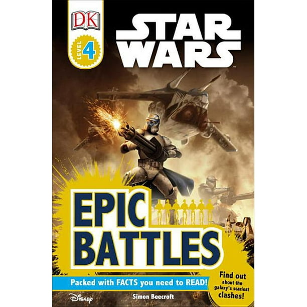 DK Readers: Level 4: DK Readers L4: Star Wars: Epic Battles : Find Out ...