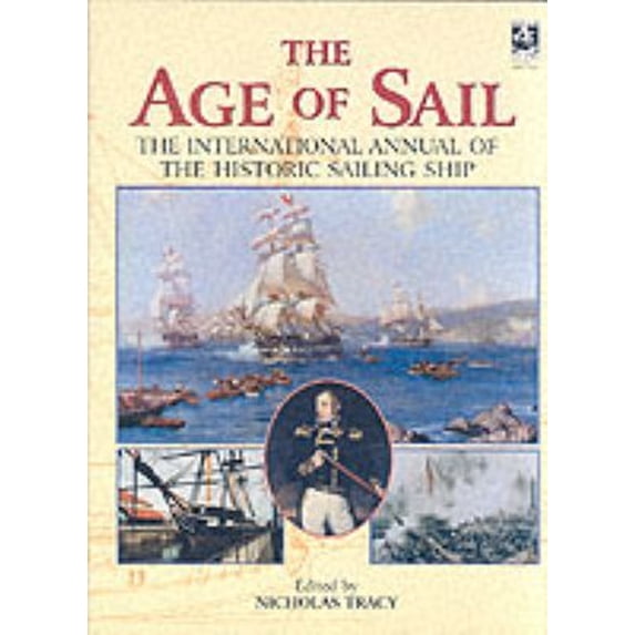 Pre-Owned International Annual of the Historic Sailing Ship: The Age of ...