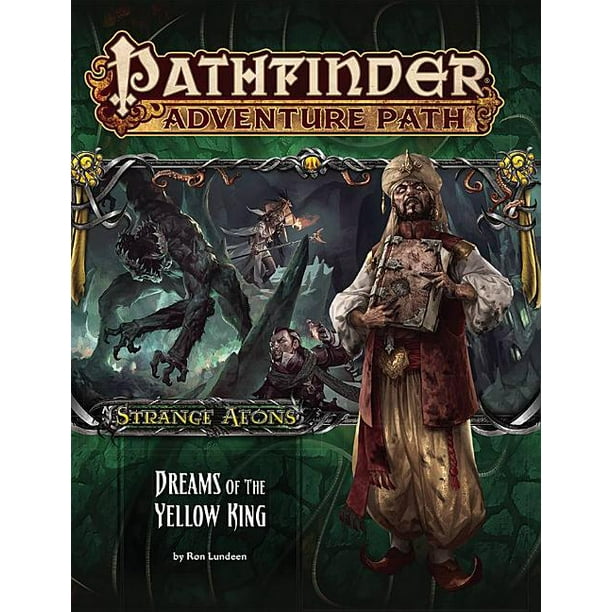 Pathfinder Adventure Path: Strange Aeons 3 of 6-Dreams of the Yellow ...